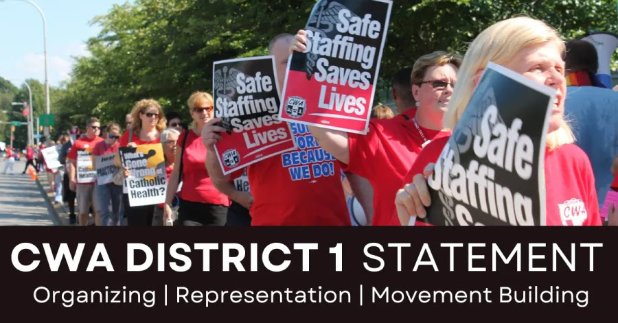 CWA District 1 stands in solidarity with NYSNA – LaborPress